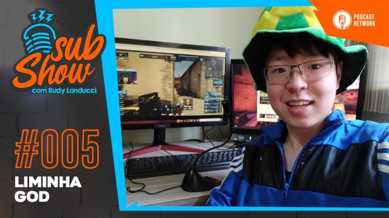 SubShow #005 – Liminha God – Rádiofobia Podcast Network